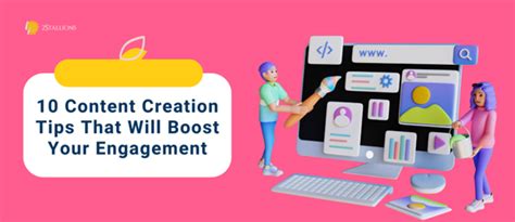 Content Creation Tips That Will Boost Your Engagement Stallions