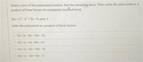 Solved Given A Zero Of The Polynomial Function Find The
