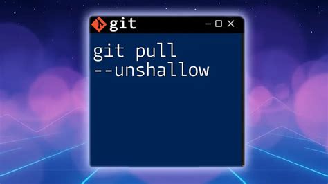 Mastering Git Pull All Your Quick Command Guide