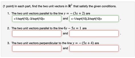 Solved Point In Each Part Find The Two Unit Vectors In Chegg Com