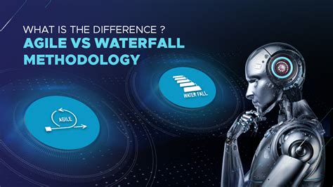agile vs waterfall methodology unlocking the differences