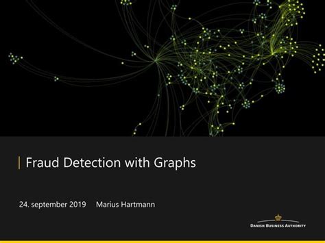 Graphtalk Copenhagen Fraud Detection With Graphs Ppt