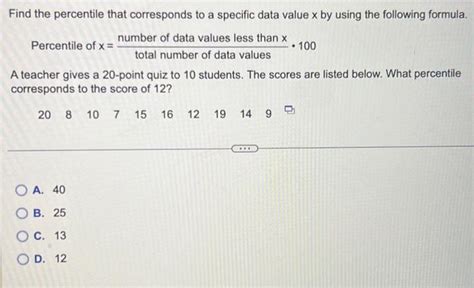 Solved Find The Percentile That Corresponds To A Specific