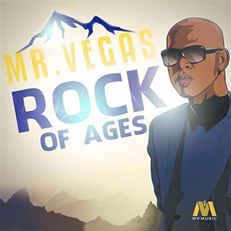 Release Mr Vegas Rock Of Ages