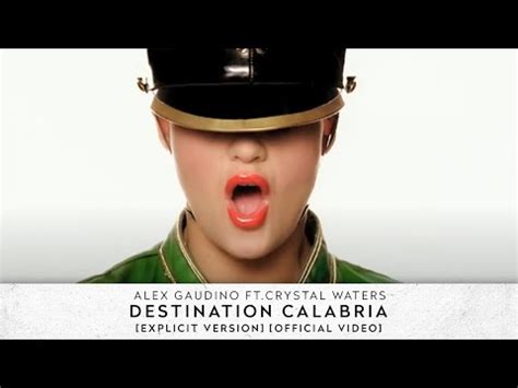 Destination Calabria By Alex Gaudino Featuring Crystal Waters Songfacts