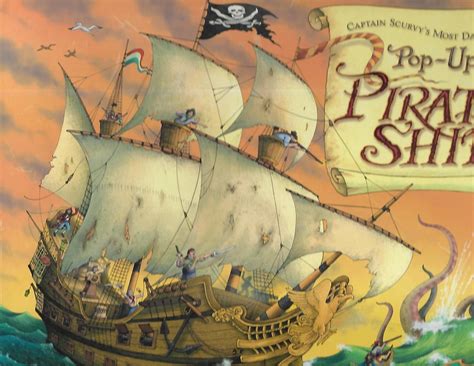 Captain Scurvys Most Dastardly Pop Up Pirate Ship By Steve Cox Nick