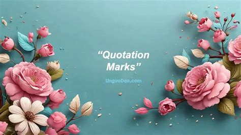 Quotation Marks In English Rules And Examples Linguodan