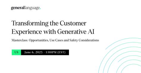Masterclass Generative AI Opportunities Use Cases And Safety Considerations