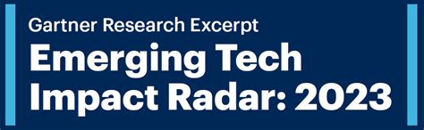 Impressions On Gartner Impact Radar 2023