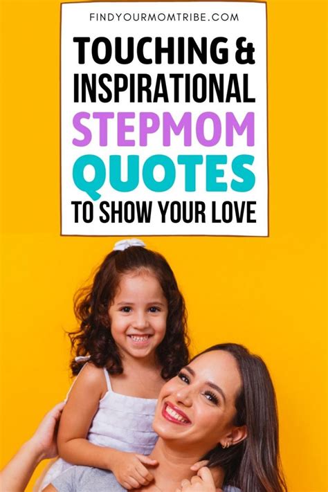 Touching And Inspirational Stepmom Quotes To Show Your Love