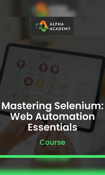 Buy Mastering Selenium Web Automation Essentials Alpha Academy Key