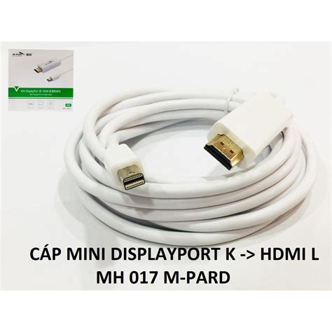CÁp ChuyỂn ĐỔi CỔng Mini Displayport Kim Ra Hdmi Kim 3m Mh 017 M Pard Shopee Việt Nam