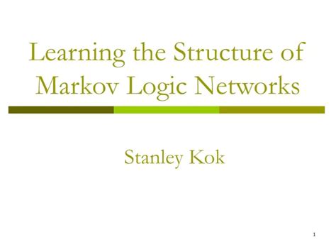 Ppt Learning The Structure Of Markov Logic Networks Powerpoint Presentation Id