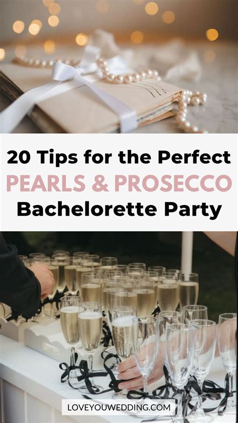 20 Pearls And Prosecco Ideas Crafting An Unforgettable Bachelorette