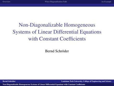 Non Diagonalizable Homogeneous Systems Of Linear Differential