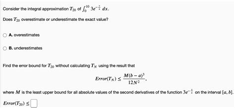 Solved Consider The Integral Approximation T20 Of Solº 3e