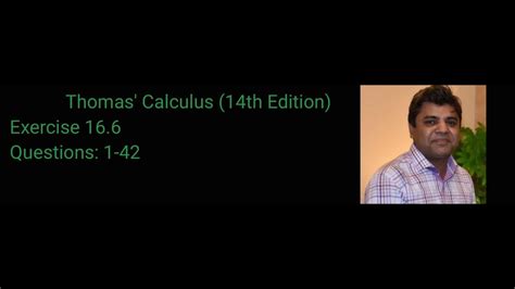 Exercise 16 6 Q1 Q42 Thomas Calculus 14th Edition Urdu Youtube