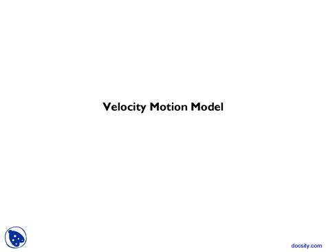 Velocity Motion Model Advanced Robotics Lecture Slides Docsity