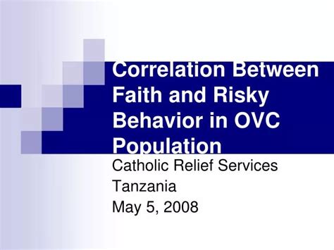 Ppt Correlation Between Faith And Risky Behavior In Ovc Population Powerpoint Presentation
