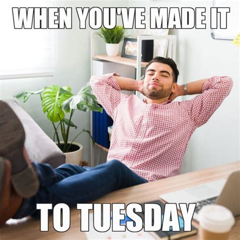 16 Funny Tuesday Memes To Make You Laugh Tacos Included