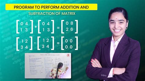 C Program To Perform Addition And Subtraction Of Matrices YouTube