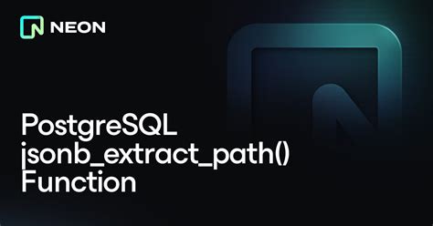 Postgresql Jsonbextractpath Function