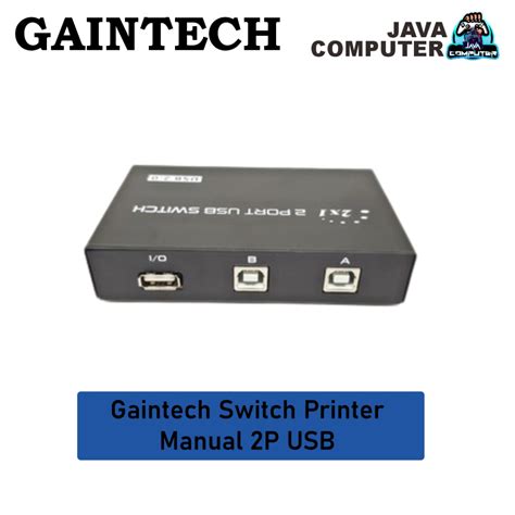 Jual Gaintech Switch Printer Manual 2p Usb Shopee Indonesia