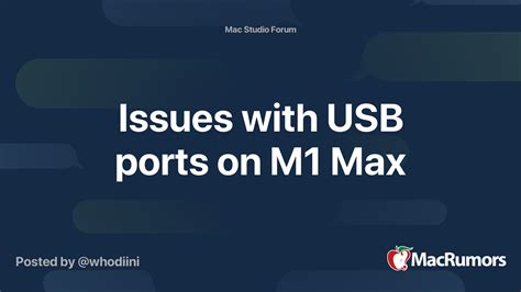 Issues With Usb Ports On M1 Max Macrumors Forums