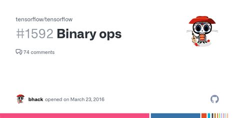 Binary Ops · Issue 1592 · Tensorflowtensorflow · Github