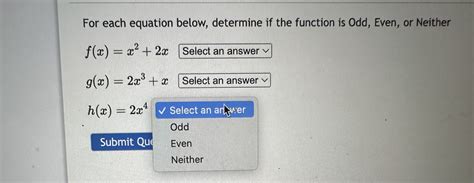 solved for each equation below determine if the function is