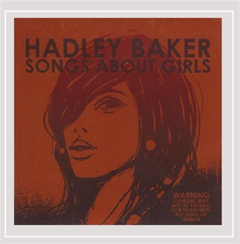 Hadley Baker Songs About Girls Music