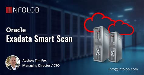 What Is Oracle Exadata Smart Scan Infolob Global