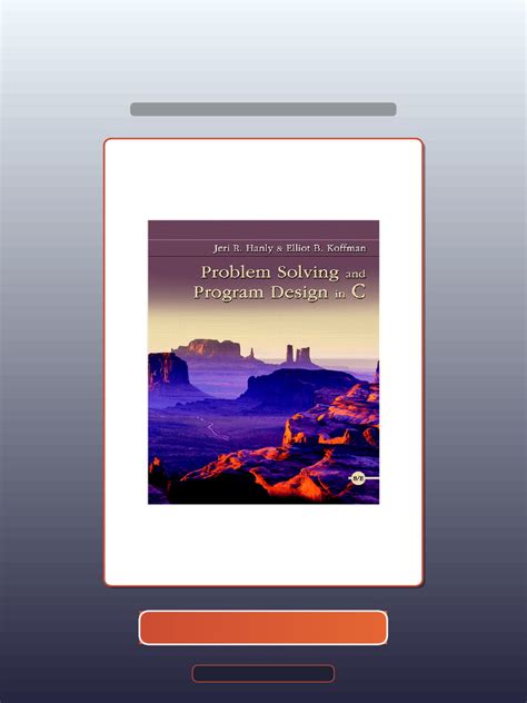 Problem Solving And Program Design In C 8th Edition By Jeri R Hanly Elliot B Koffman A Ebook And