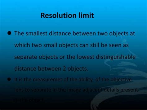 numerical aperture and limits of resolution of microscope pptx