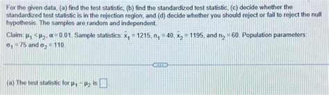 Solved For The Given Data A Find The Test Statistic B