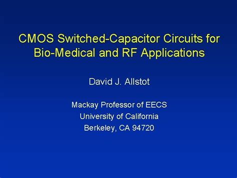 Cmos Switchedcapacitor Circuits For Biomedical And Rf Applications