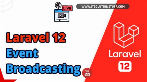 Laravel 12 Event Broadcasting Tutorial