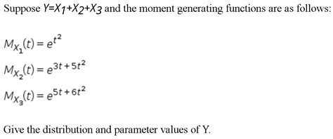 solved suppose y x1 x2 x3 and the moment generating