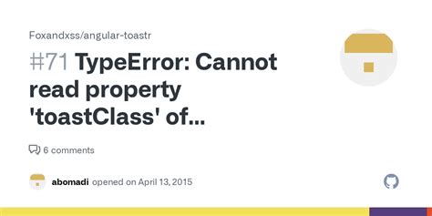 Typeerror Cannot Read Property Toastclass Of Undefined · Issue 71 · Foxandxssangular Toastr