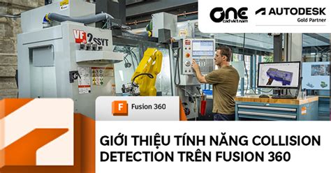 Giới Thiệu Tính Năng Collision Detection Trên Fusion 360 Onecadvn Best Cad Solutions