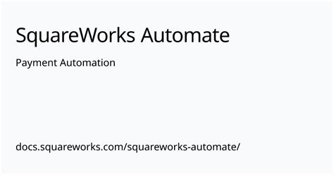 Payment Automation Squareworks Automate