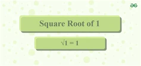 Square Root Of 1 Geeksforgeeks