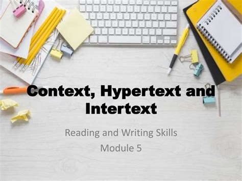 Context Hypertext And Intertextpptx