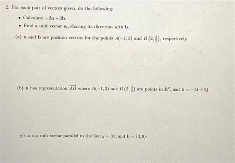 Solved For Each Pair Of Vectors Given Do The Following Chegg Com