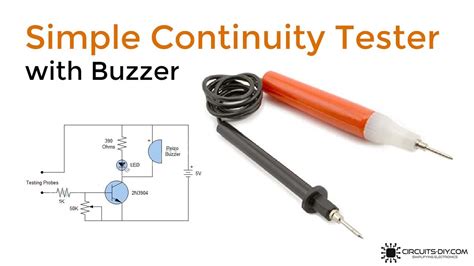 Simple Continuity Tester With Buzzer Electronics Projects For