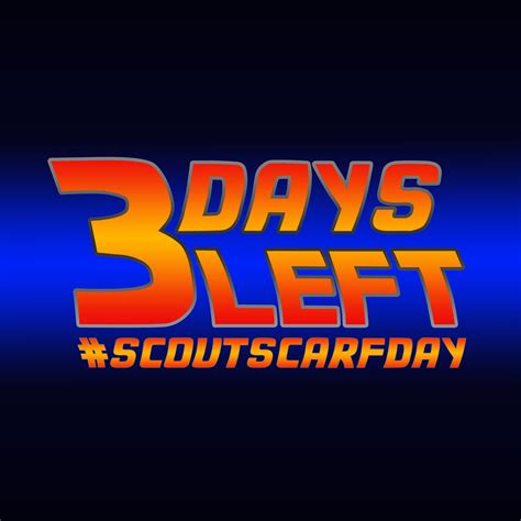 Scout Scarf Day We Remind You That We Countdown To August 1st For All Scouts That Are In The