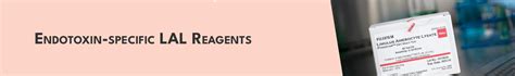 Endotoxin Specific Reagents