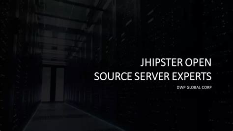Ppt Top Jhipster Open Source Server Experts In The Usa Kofax Rpa Powerpoint Presentation