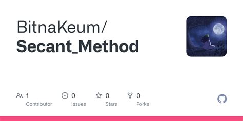 GitHub BitnaKeum Secant Method