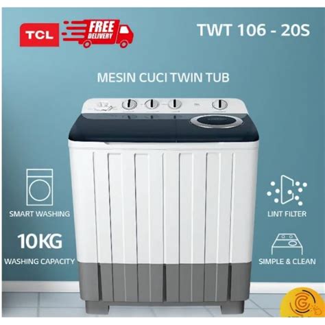 Jual Tcl Mesin Cuci 2 Tabung Twt 76 86 96 106 136 20s Twin Tub 7 8 9 10 13 Kg Shopee Indonesia